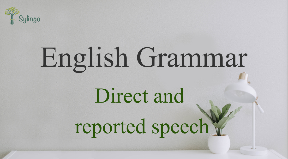 Direct and reported speech | Sylingo