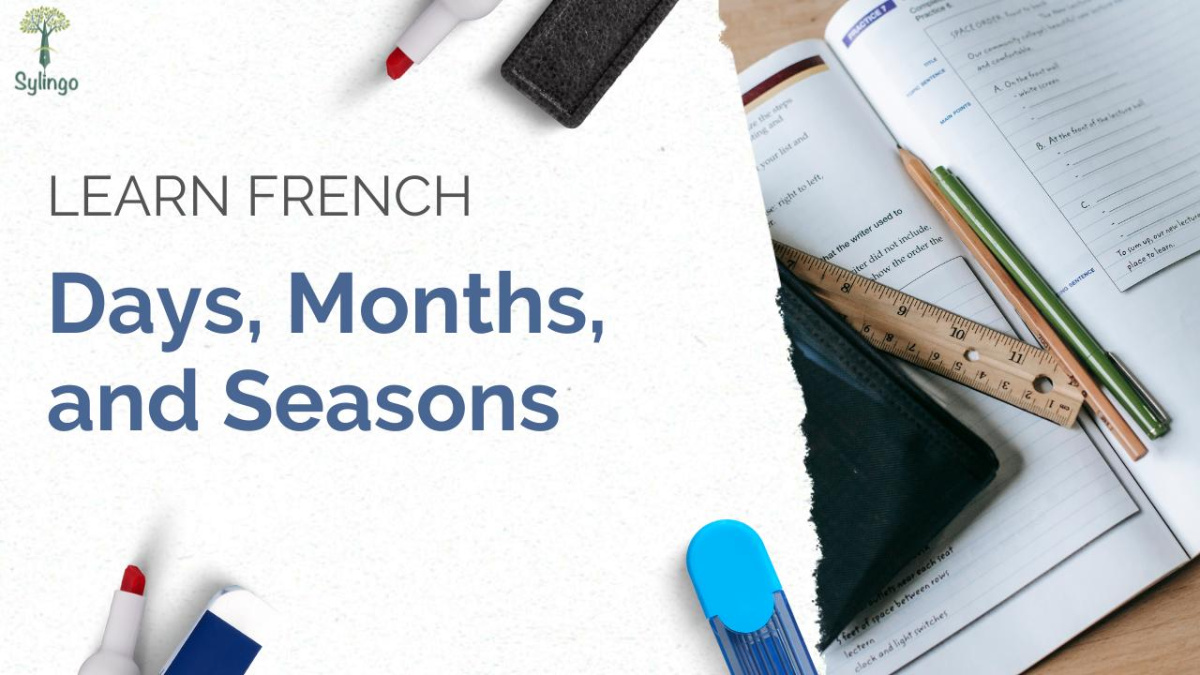 Learning French - Days, Months, and Seasons in French | Sylingo